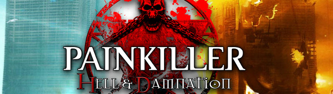Painkiller: Hell & Damnation closed beta announced, registration open ...
